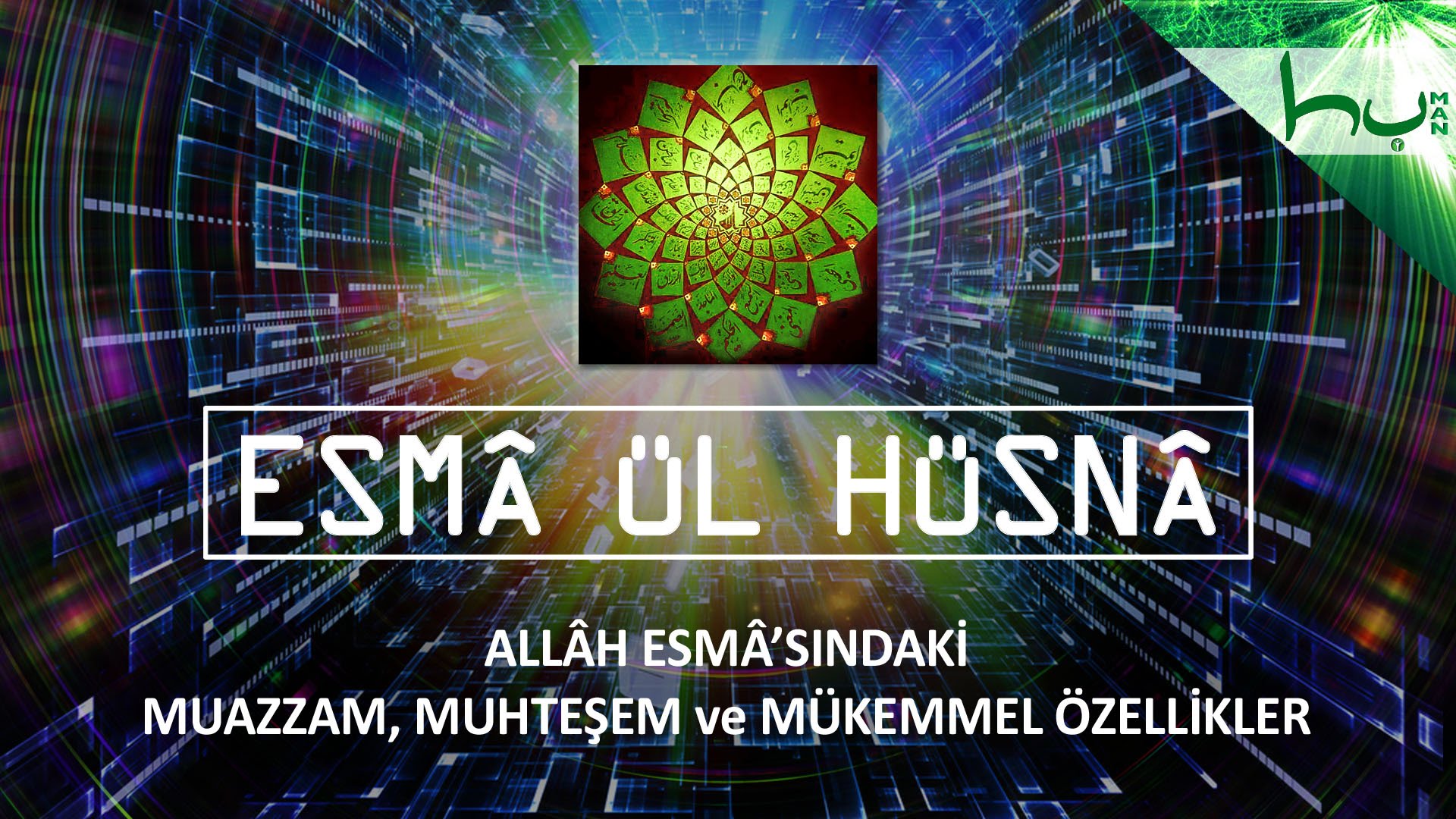 Esmâ ül Hüsnâ (arapça) – Ahmed Hulusi | ERA Observer